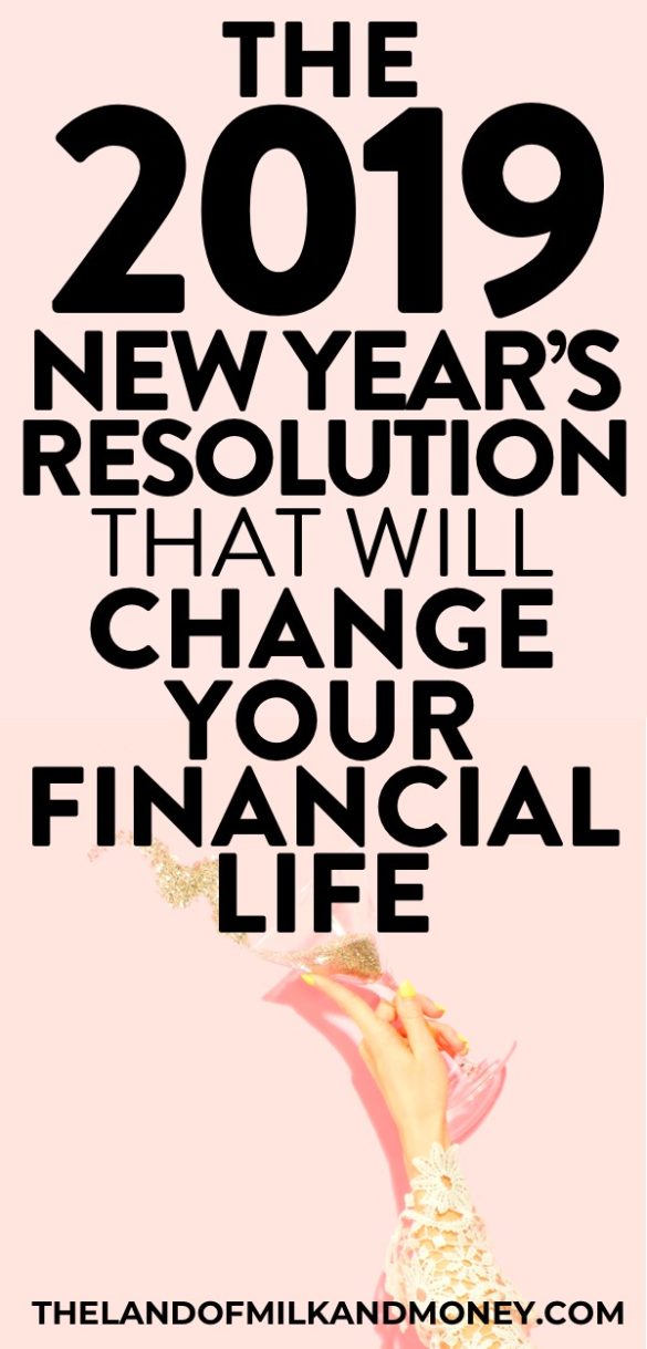 The Top 10 New Year's Resolution Ideas To Save Money in 2019