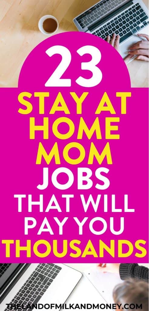 23 Best Stay At Home Mom Jobs in 2018 - Work At Home To Make Money!