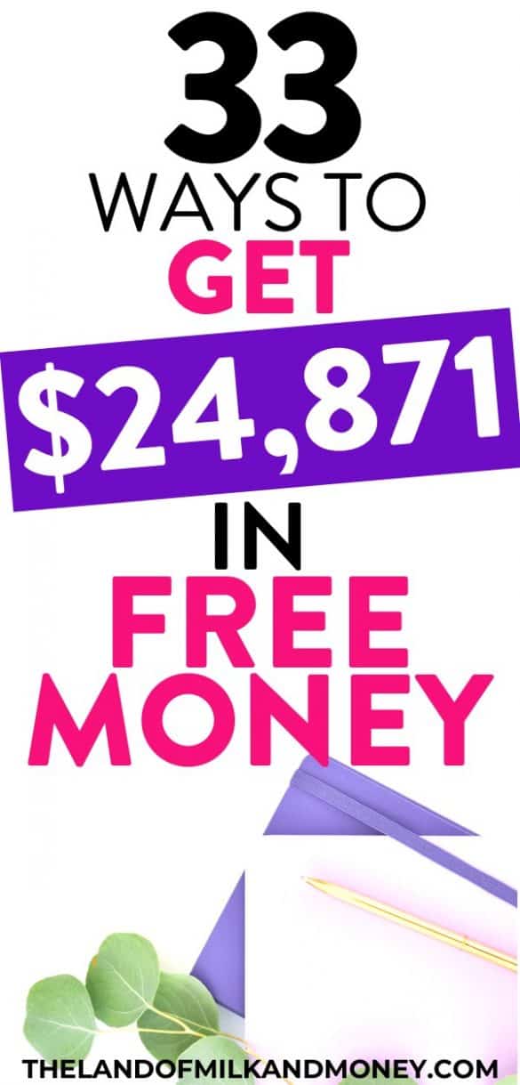 How To Get Free Money Right Now: 33 Sites To Get $24,871 (Or More!)