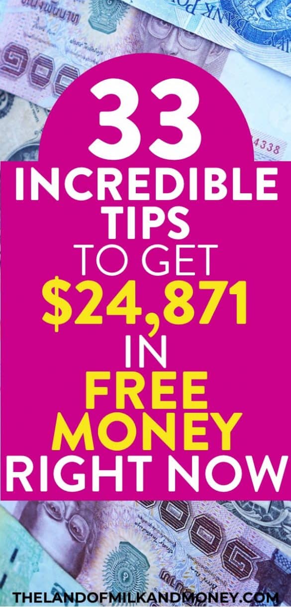 How To Get Free Money Right Now: 33 Sites To Get $24,871 (Or More!)
